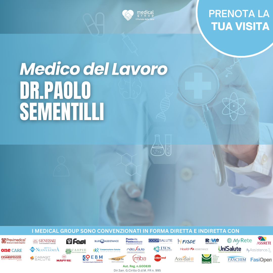 Visita in Medicina del Lavoro con il Dottor Paolo Sementilli
